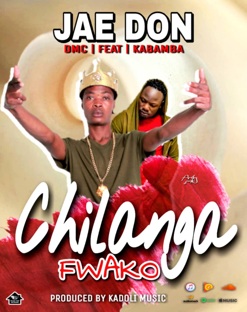 Jae Don Ft Kabamba Chilanga Fwaka Zambian Music Blog