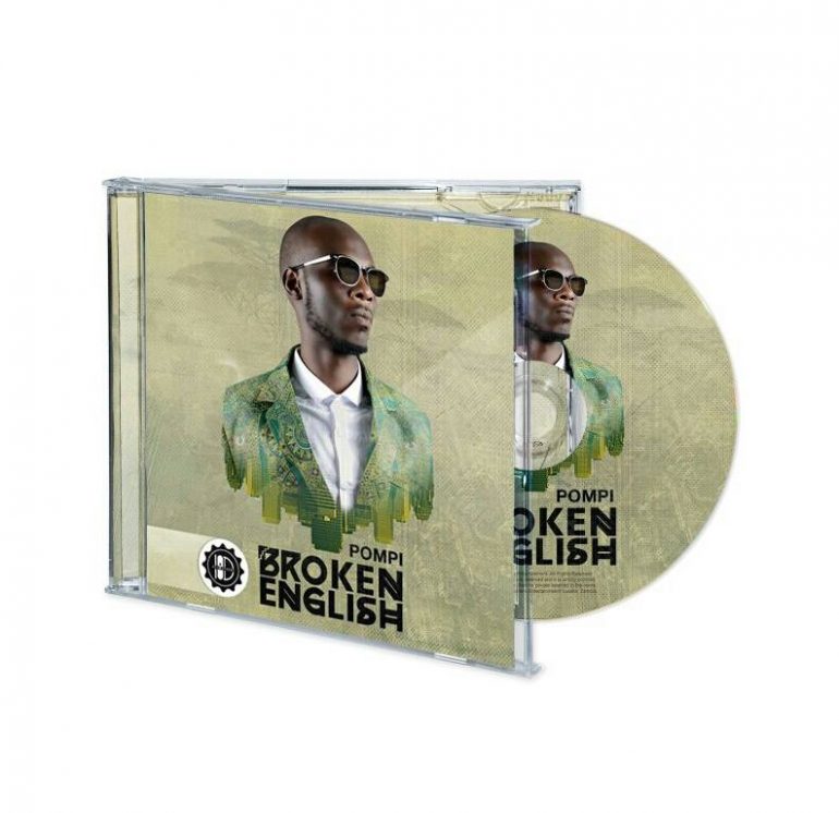 Pompi - Broken English Album Track List + Artwork - Zambian Music Blog