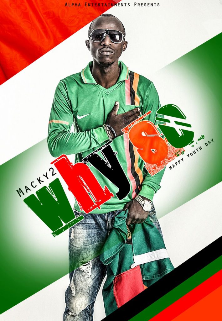 Macky2 - "Why So" - Zambian Music Blog