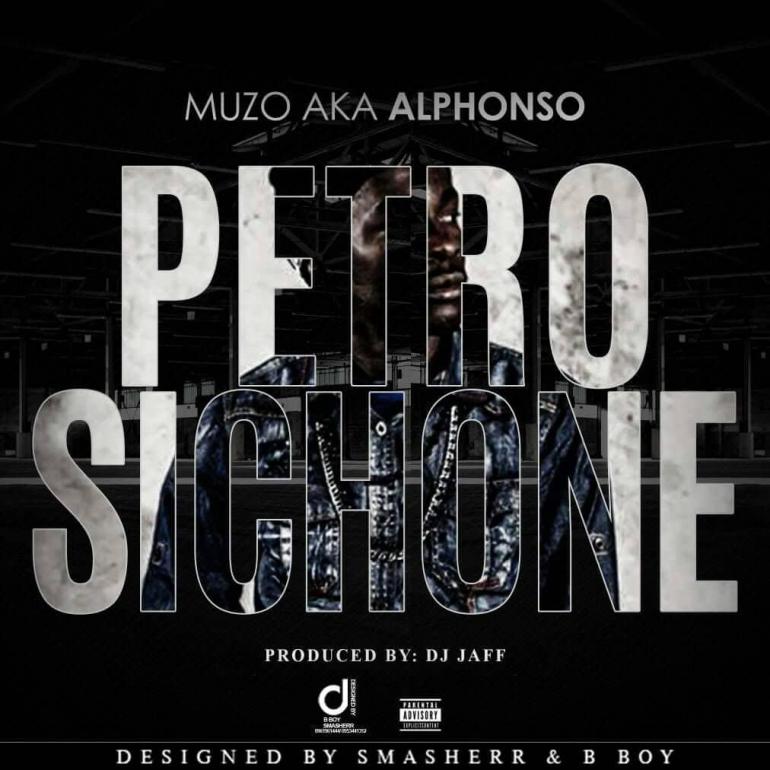 Muzo AKA Alphonso - "Petro Sichone" (Prod. Dj Jaffe) — Zambian Music Blog