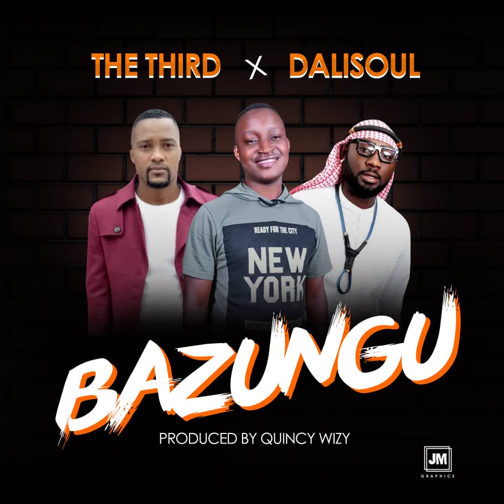 The Third x Dalisoul - "Bazungu" — Zambian Music Blog
