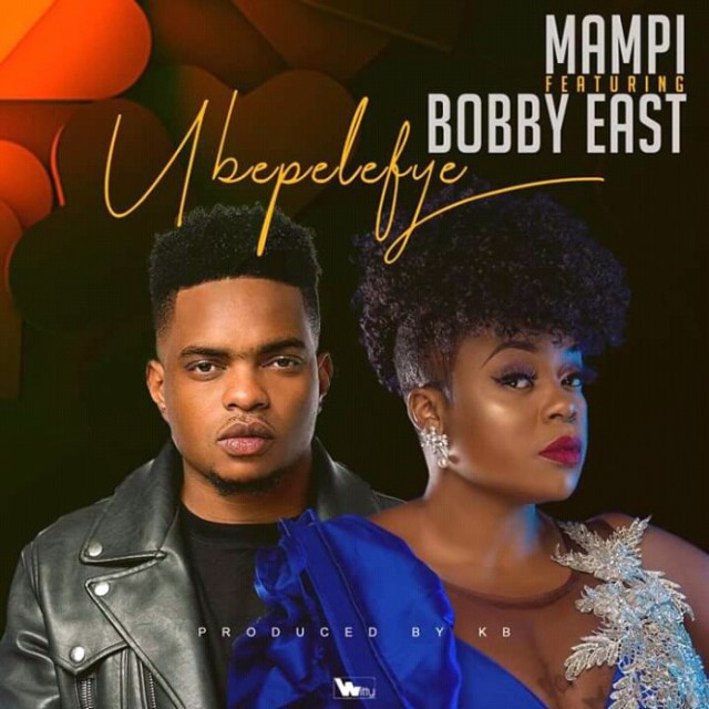 Mampi ft. Bobby East – “Ubepelefye” — Zambian Music Blog