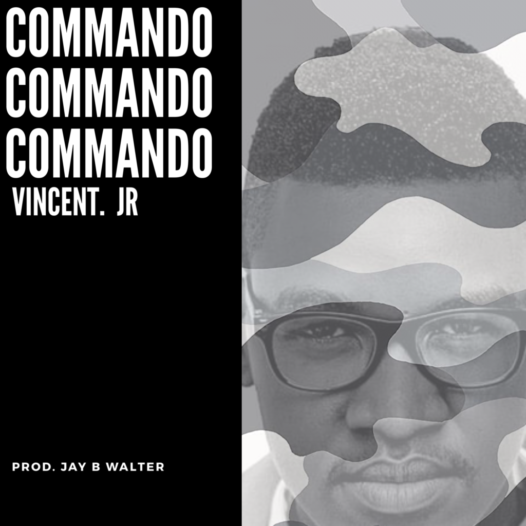 Vincent Jr. - "Commando" - Zambian Music Blog