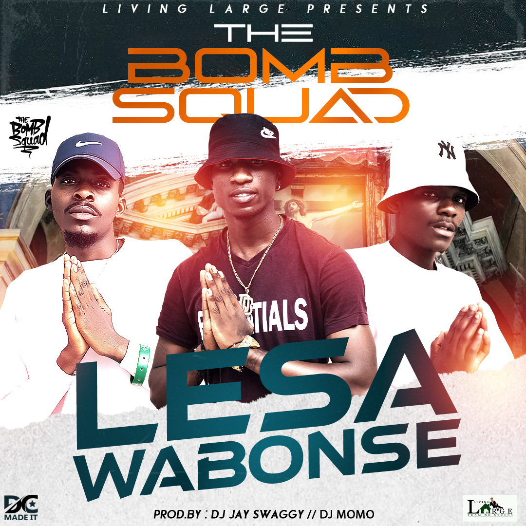 Bomb Squad releases new single "Lesa Wabonse" - Zambian Music Blog
