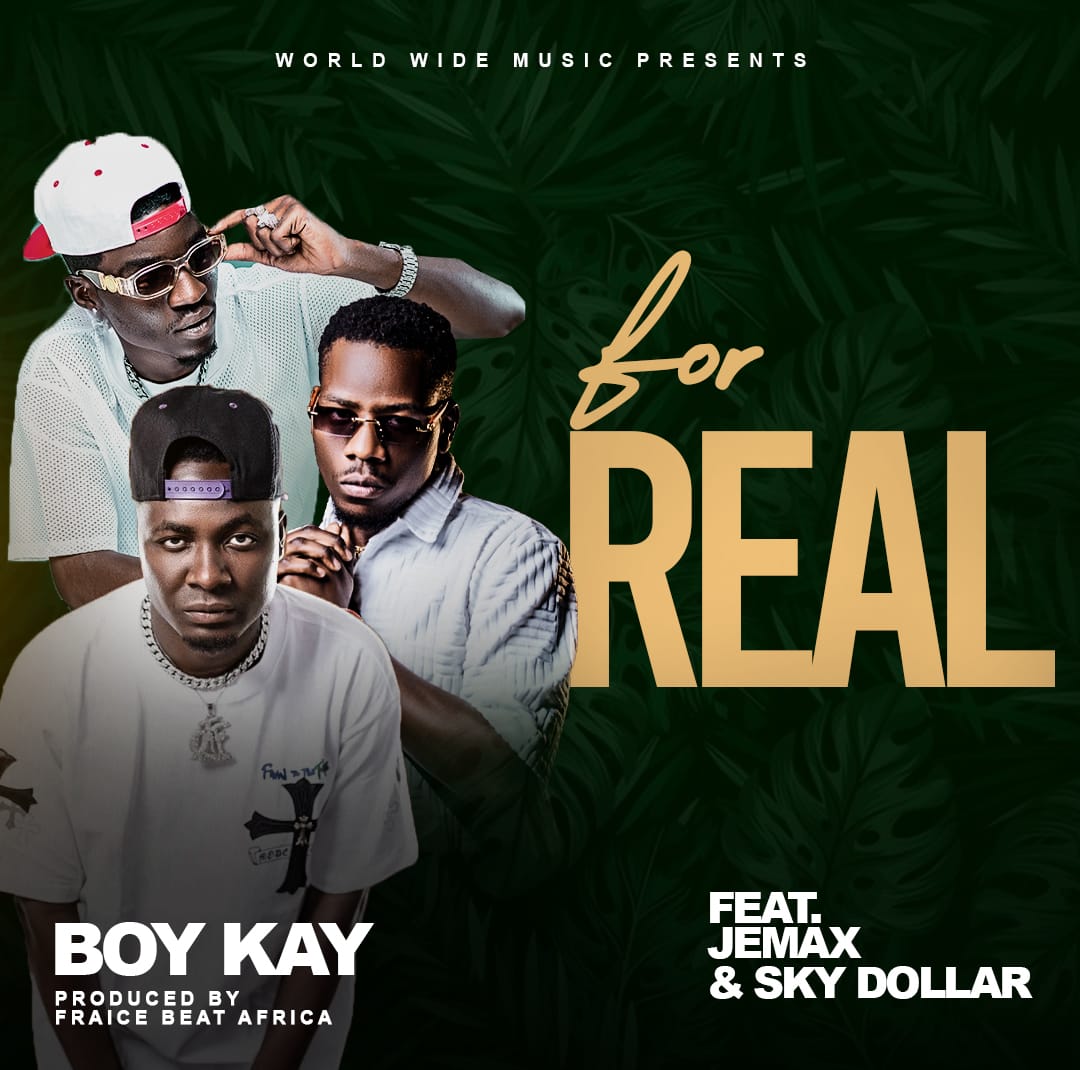Boy Kay ft. Jemax & Sky Dollar - 'For Real' - Zambian Music Blog