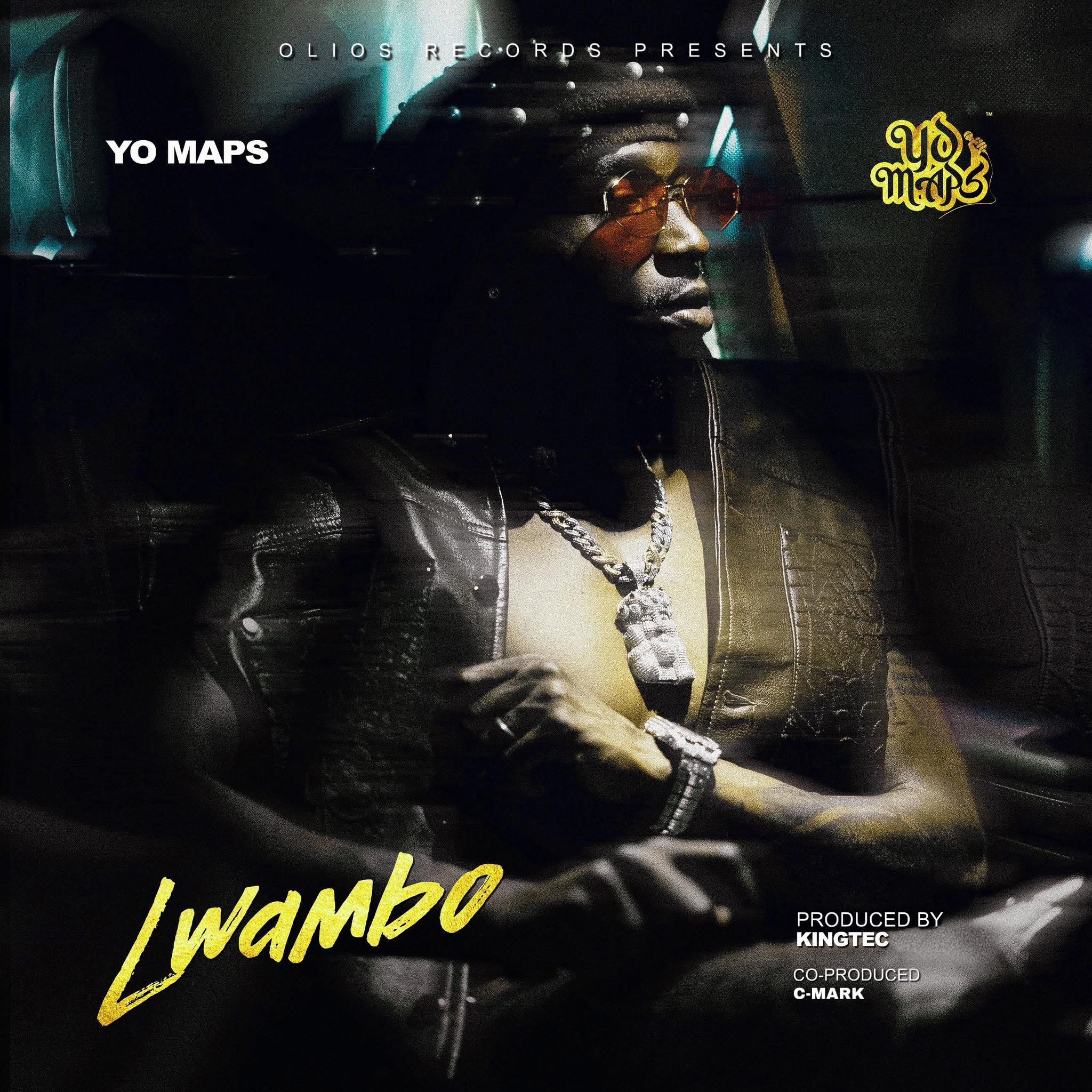 Yo Maps - Lwambo | Mp3 Download - Zambian Music Blog