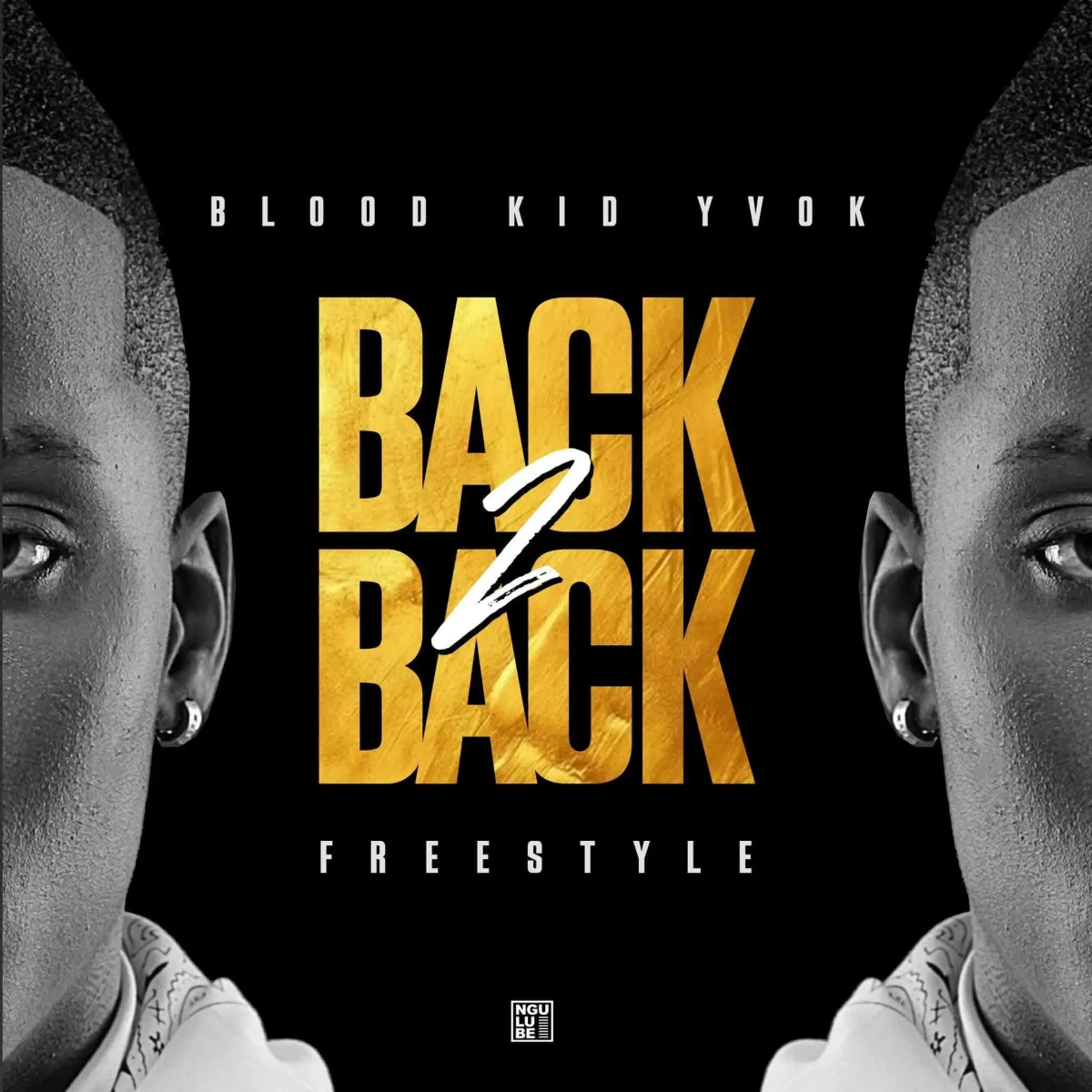 Bloodkid YVOK – Back 2 Back Freestyle | Mp3 Download - Zambian Music Blog